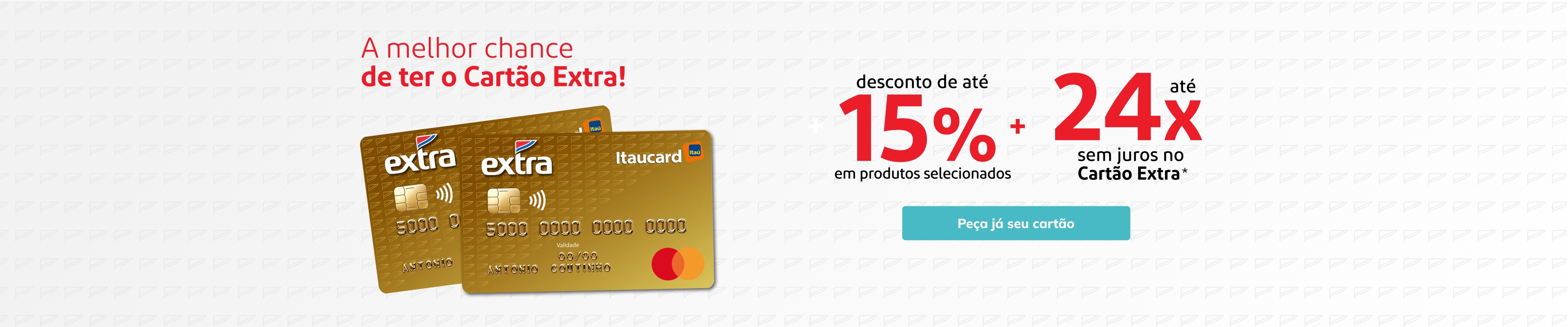 Extra: Cupons de até 20% de desconto!