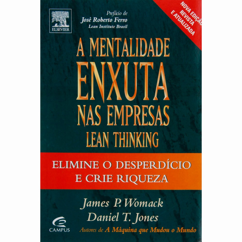 Livro - A Mentalidade Enxuta nas Empresas Lean Thinking: Elimine o Desperdício e Crie Riqueza ...