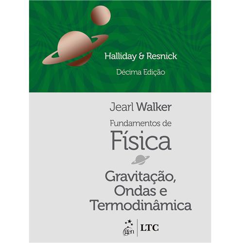 Livro – Coleção Fundamentos de Física - Gravitação, Ondas e ... Livro – Coleção Fundamentos de Física - Gravitação, Ondas e ...